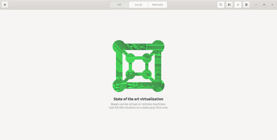 Manage Remote And Virtual Machines With Gnome Boxes - OSTechNix