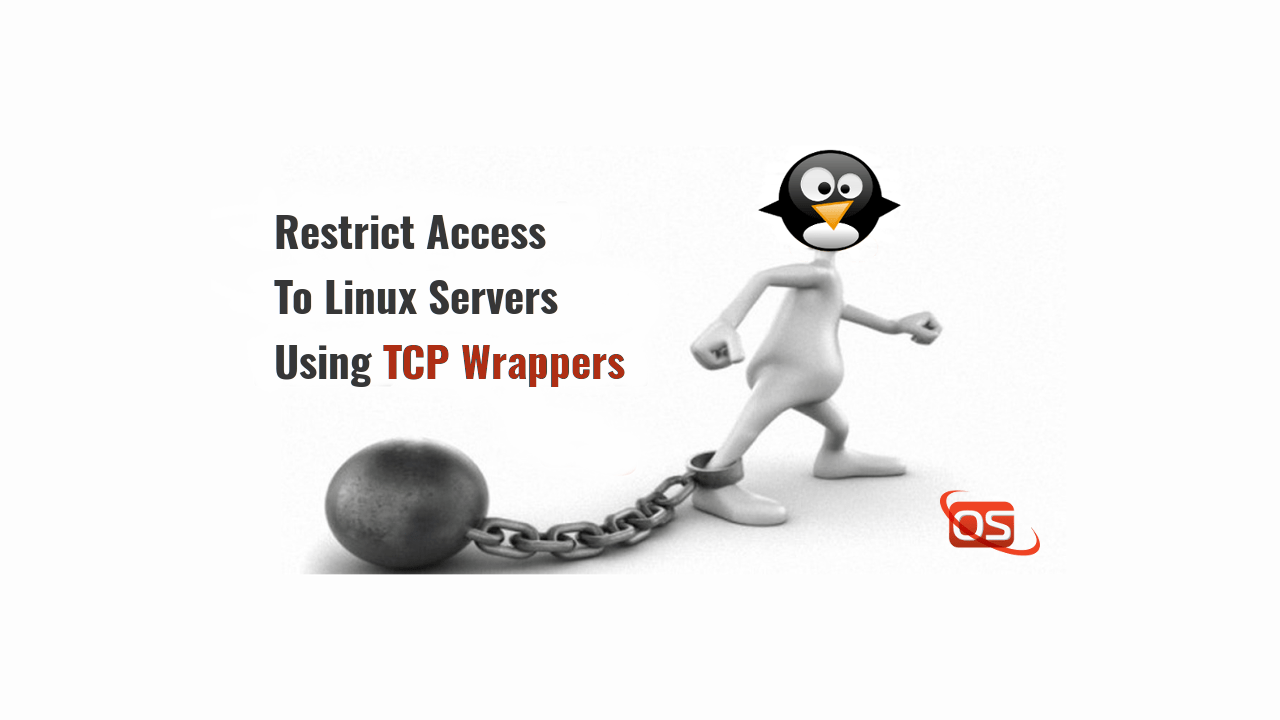 Restrict Access To Linux Servers With Tcp Wrappers Ostechnix