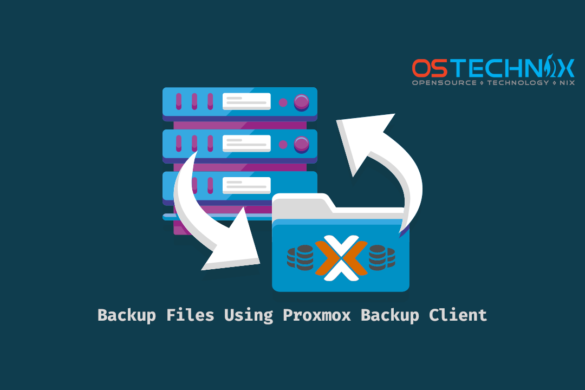 Getting Started With Proxmox Backup Server - OSTechNix Getting Started With Proxmox Backup Server - OSTechNix