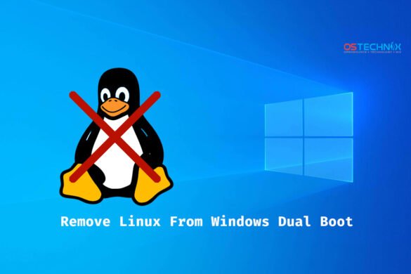 Remove Linux From Dual Boot Archives - OSTechNix Remove Linux From Dual Boot Archives - OSTechNix
