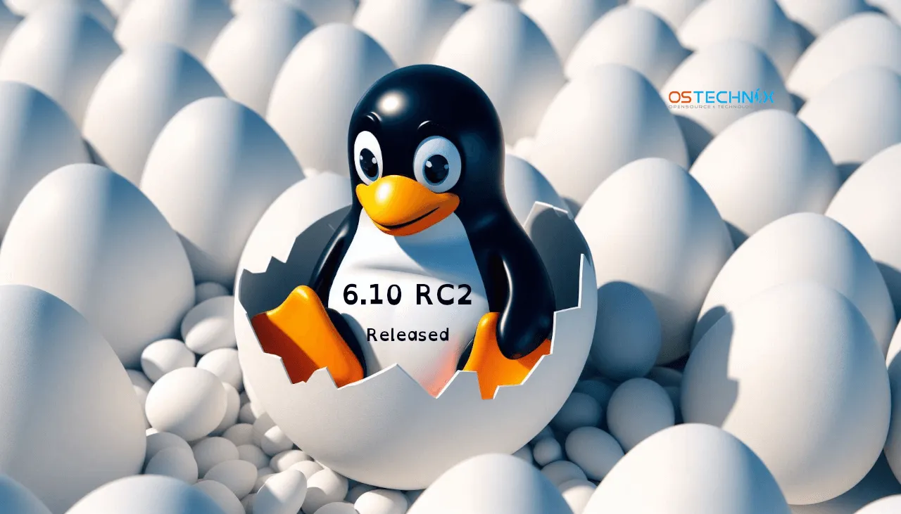 Linux Kernel 6.10-rc2 Released With Lots Of Bcachefs Patches - OSTechNix Linux Kernel 6.10-rc2 Released With Lots Of Bcachefs Patches - OSTechNix
