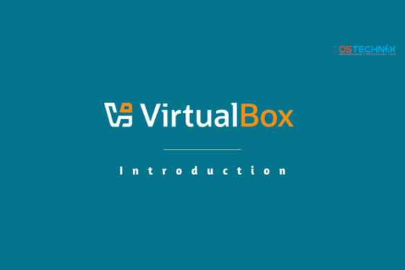 How To Enable Nested Virtualization In VirtualBox - OSTechNix