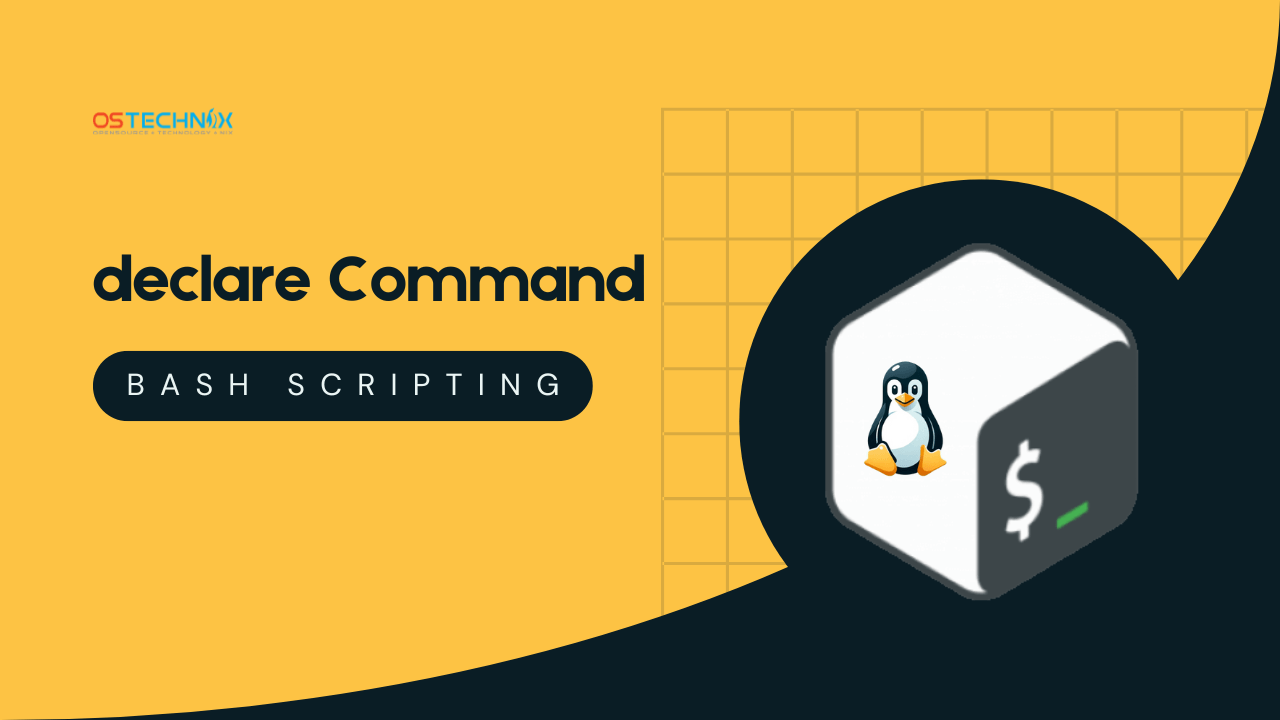 Bash Declare Command Usage With Examples Ostechnix