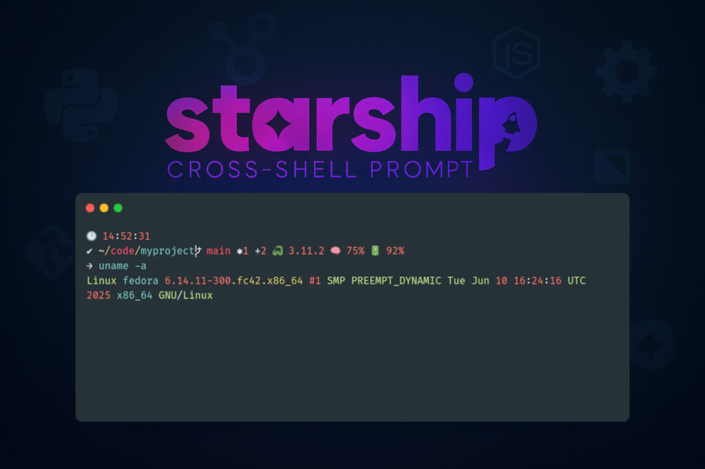 Starship Prompt: Customize Your Linux Shell with Ease - OSTechNix