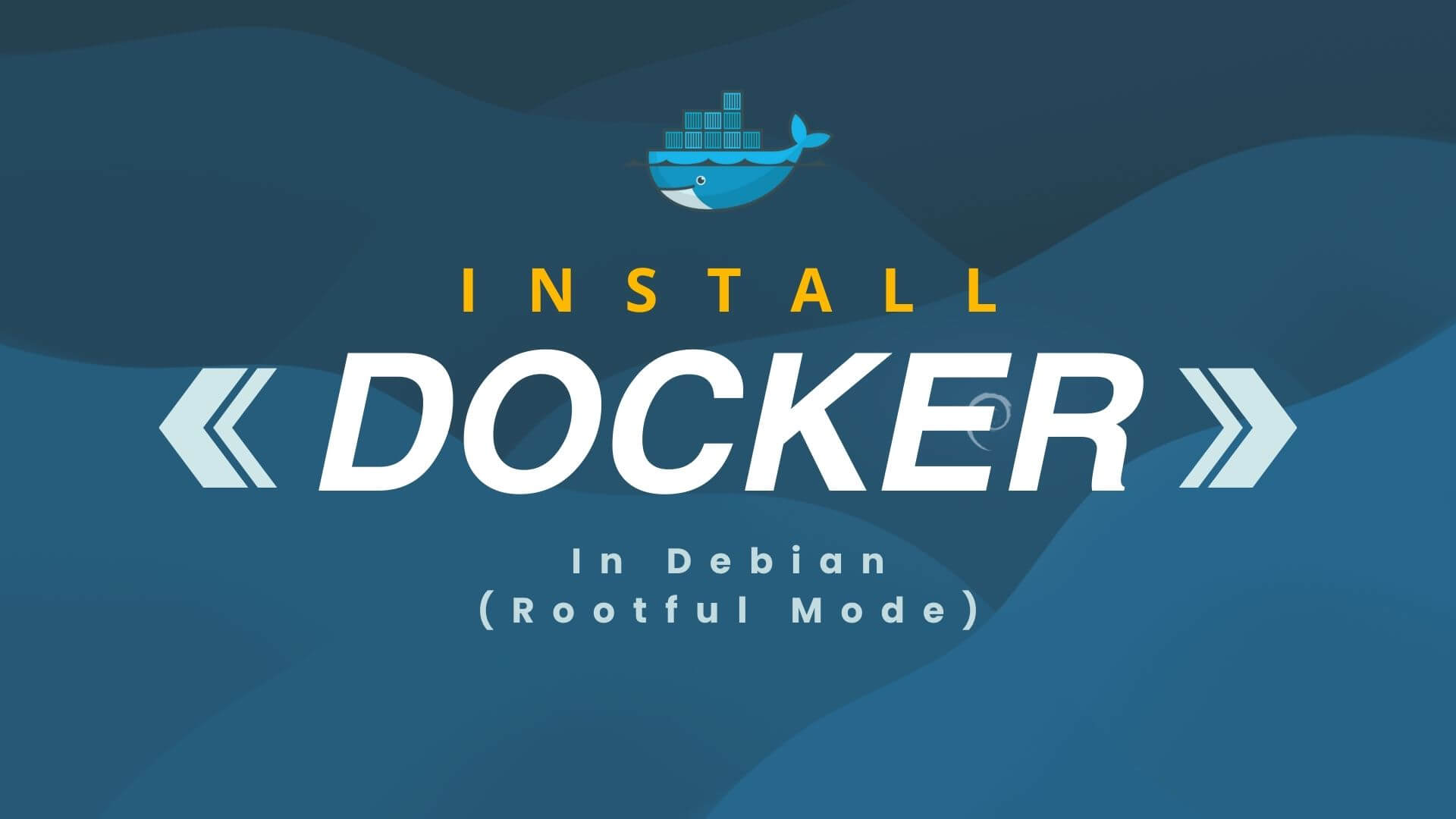 Install Docker On Debian In Rootful Mode - OSTechNix