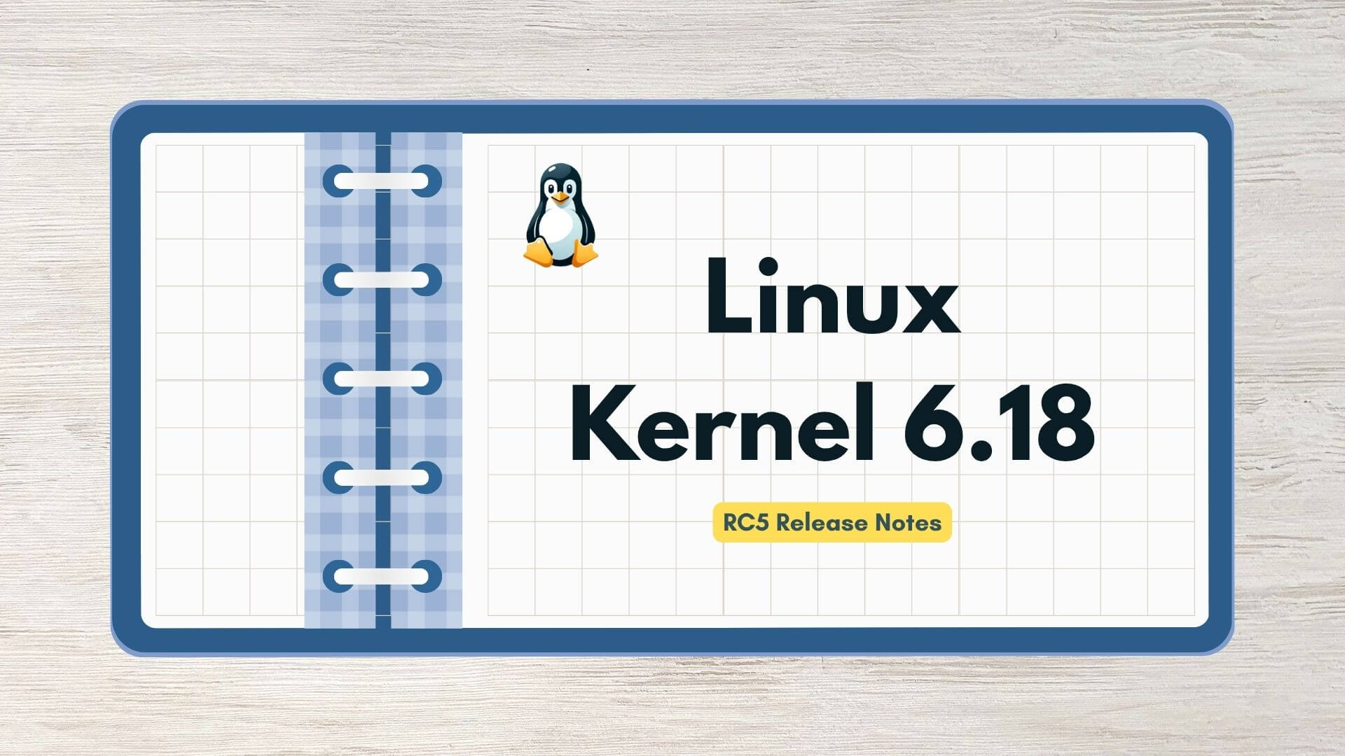 Linux Kernel 6.18 RC5 Released: Linus Says It is Small and Boring! - OSTechNix