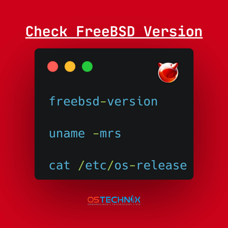 How To Check FreeBSD Version: A Beginners Guide - OSTechNix