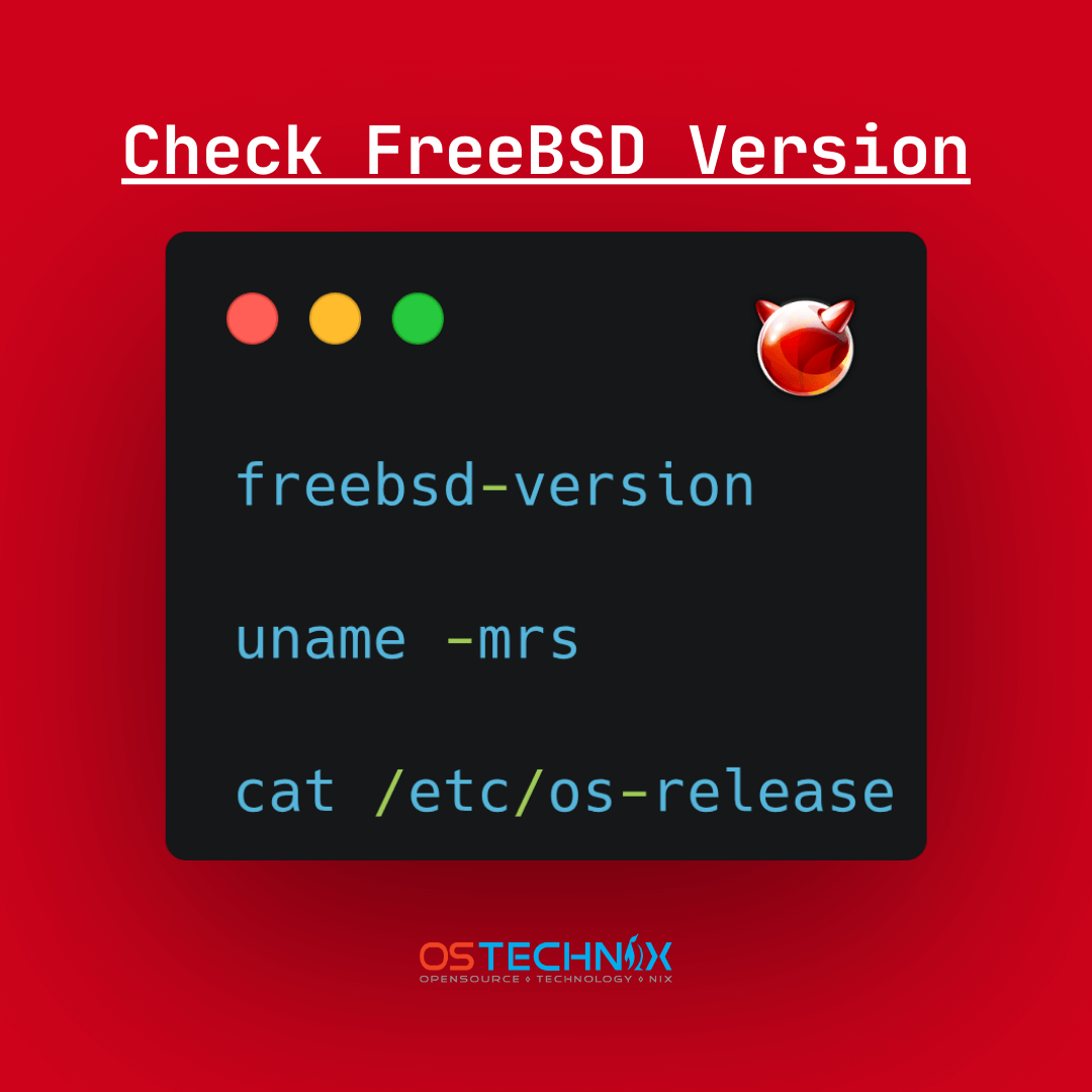 How To Check FreeBSD Version: Beginners Guide - OSTechNix